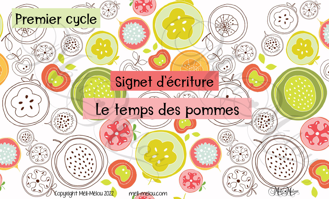 Signet d’écriture – Le temps des pommes – Méli-Mélou