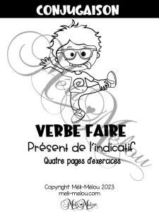 Verbes être, avoir, aimer, faire, dire et aller – Exercices – Méli-Mélou
