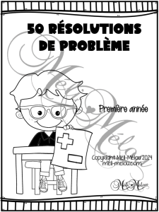 50 résolutions de problèmes – 1ère année – Méli-Mélou